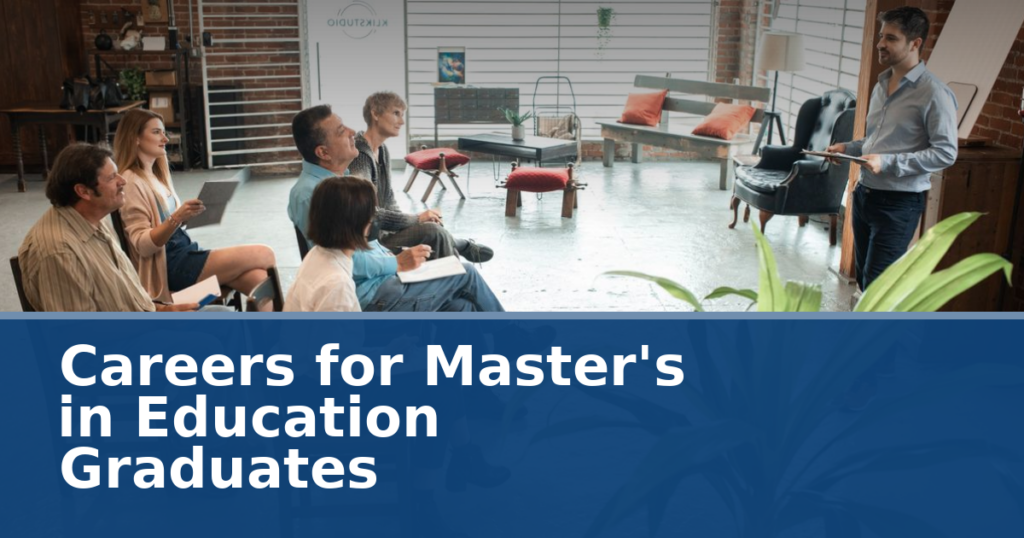 Careers for Master’s in Education Graduates (2026 Guide ...