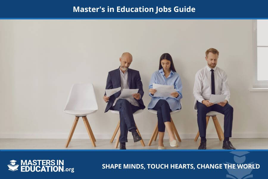 Master's in Education (M.Ed.) Jobs, Opportunities, and Tips