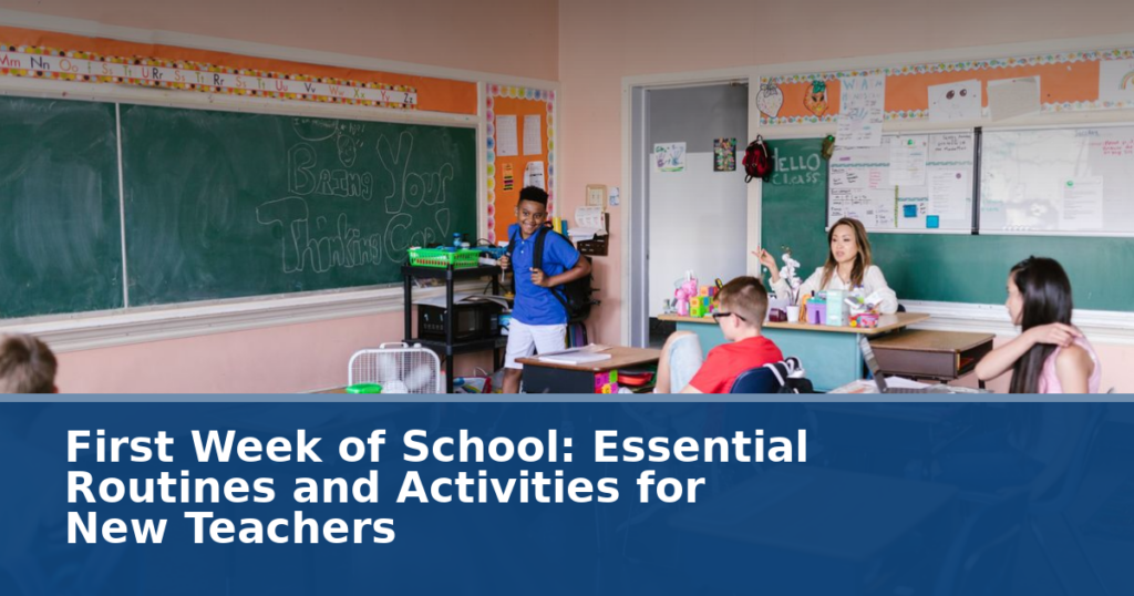 First Week of School Lesson Plans for New Teachers (2026 ...